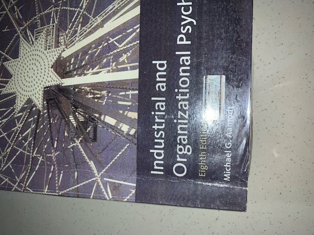 Eight Edition: Michael G. Aamodt Industrial and Organizational ...