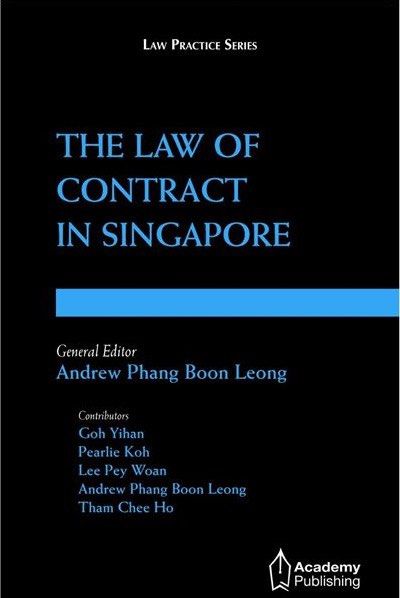 The Law Of Contract In Singapore Andrew Phang General Edition, Hobbies ...