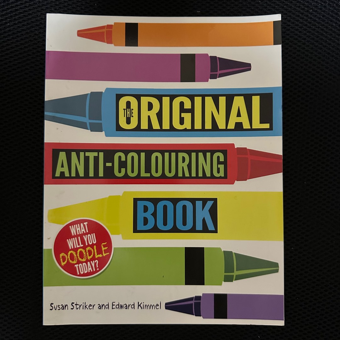 The Original Anti-Colouring Book, Hobbies & Toys, Books & Magazines ...