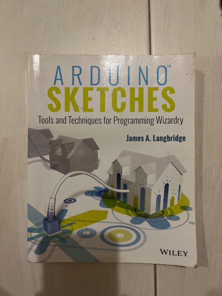 Arduino Sketches - Tools and Techniques for Programming Wizardry ...