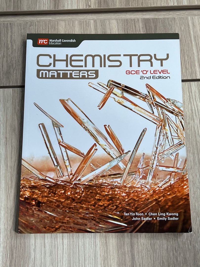 Chemistry Matters Textbook GCE O Level 2nd Edition, Hobbies & Toys, Books & Magazines, Textbooks ...