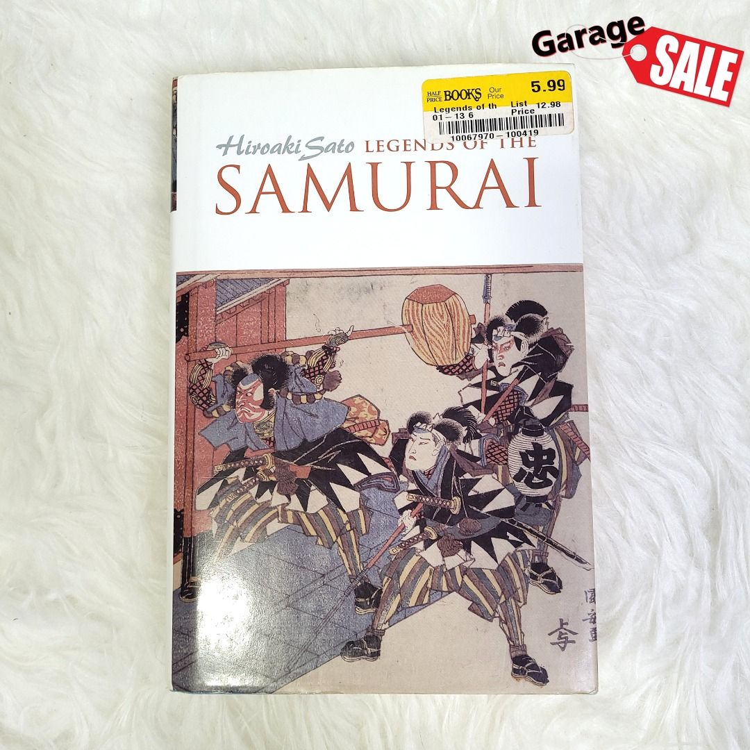 Legends Of The Samurai - Hiroaki Sato, Hobbies & Toys, Books & Magazines, Fiction & Non-Fiction ...