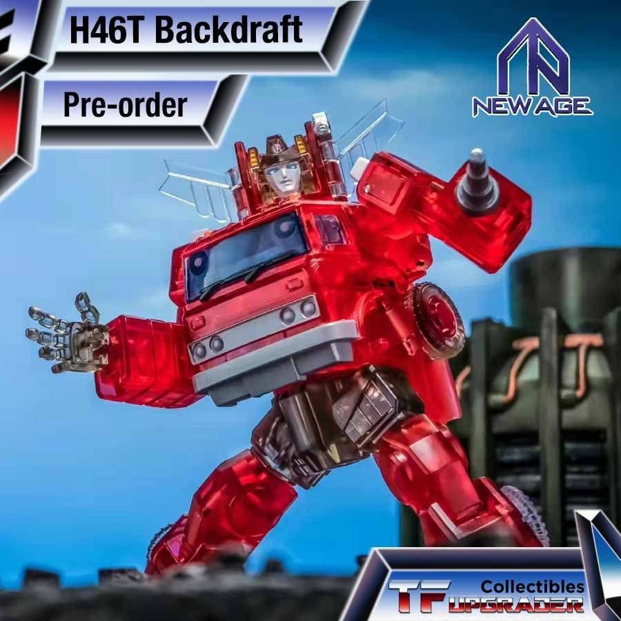 [Pre-order] Newage The Legendary Heroes H46T Backdraft Transparent ...