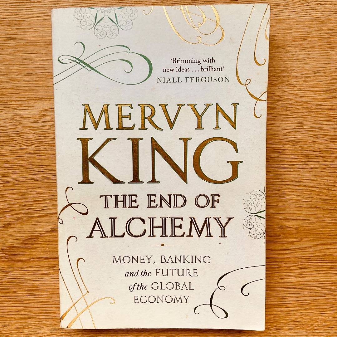 The End of Alchemy by Mervyn King, Hobbies & Toys, Books & Magazines ...