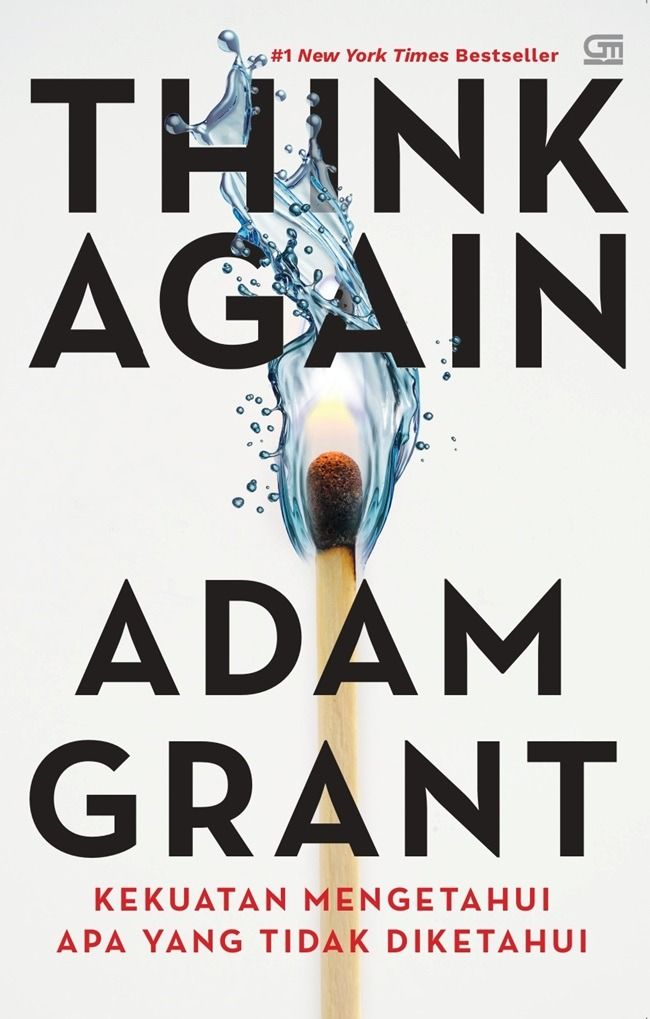 Think Again: Kekuatan Mengetahui Apa yang Tidak Diketahui (Soft Cover ...