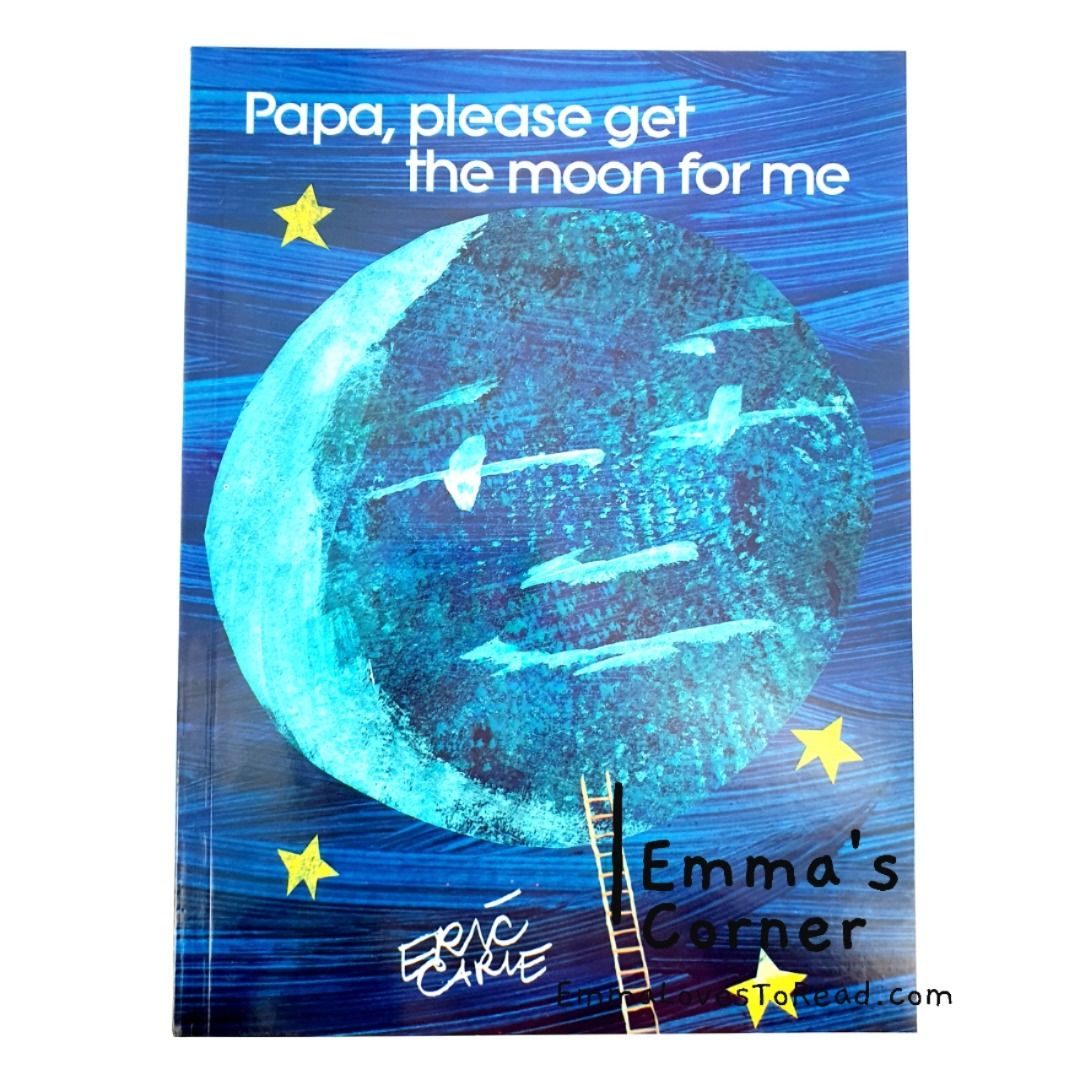 Papa, Please Get the Moon for Me by Eric Carle PB, Hobbies & Toys ...