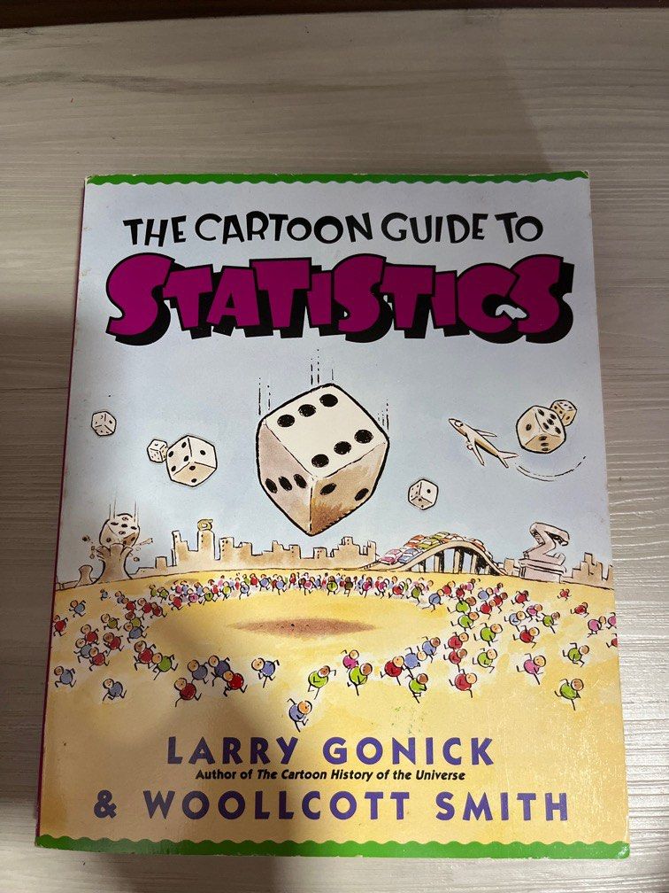 The Cartoon Guide to Statistics - Larry Gonick & Woollcott Smith ...