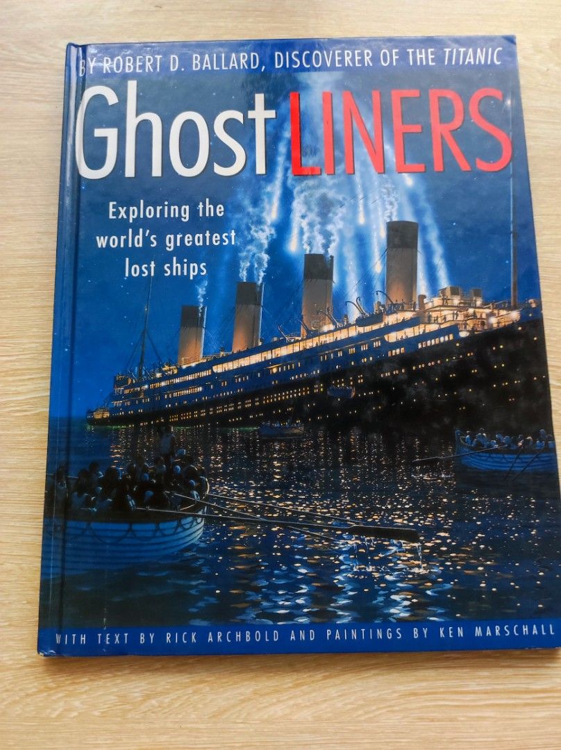 Titanic: Ghost Liners, exploring the world's greatest lost ships ...