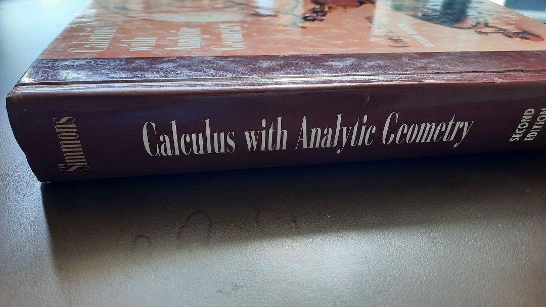 Calculus with Analytic Geometry Textbook for Univerisity JC students ...