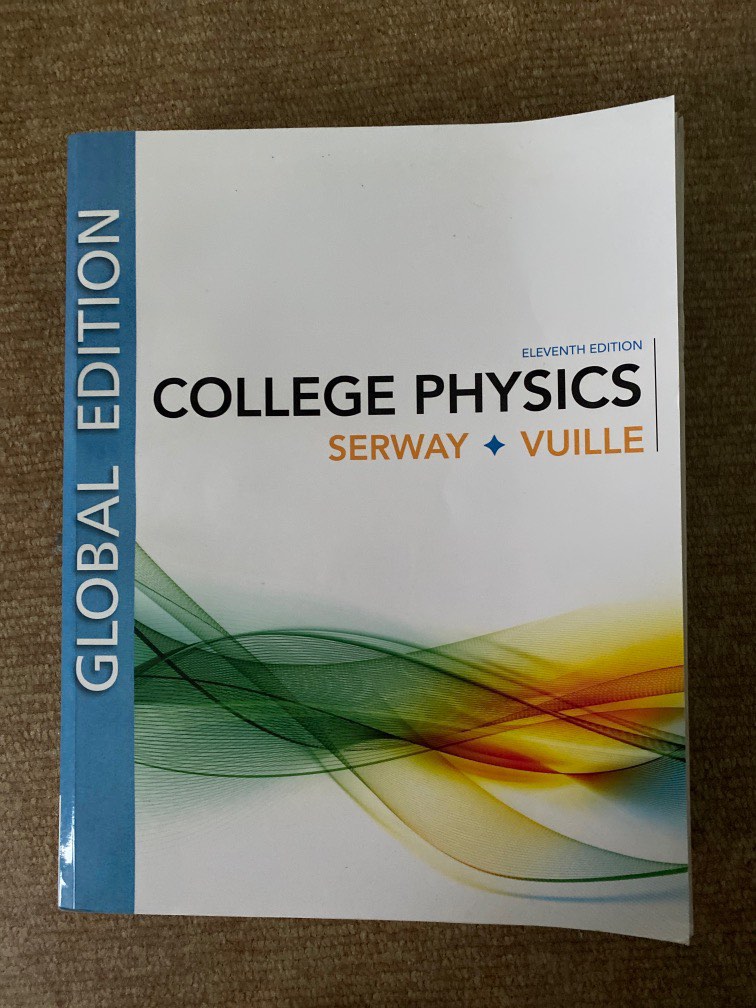 College Physics Serway 11th Edition, Hobbies & Toys, Books & Magazines ...