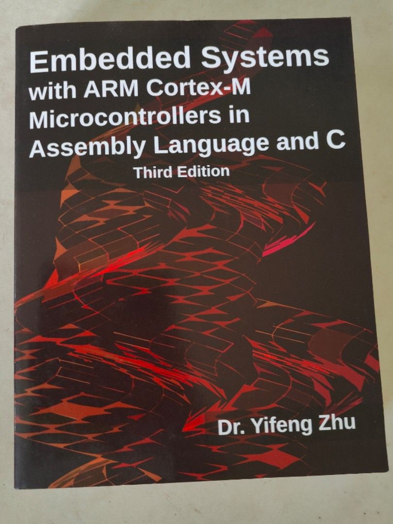 Embedded Systems With Arm Cortex M Microcontrollers In Assembly Language And C Hobbies And Toys