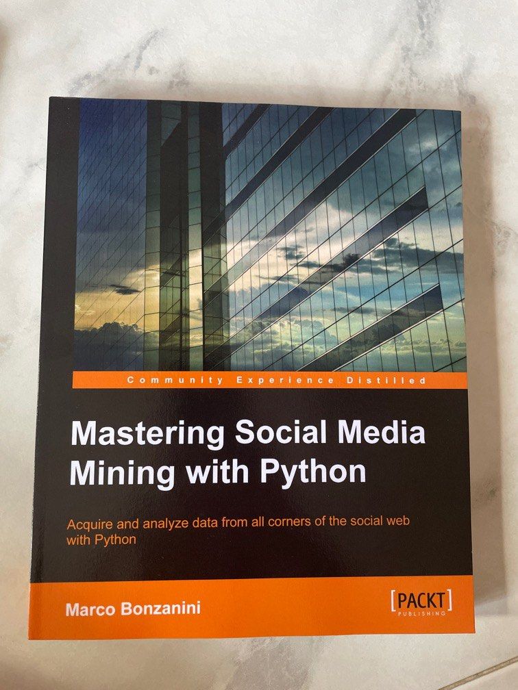 Mastering Social Media Mining with Python & Python Social Mecia Analytics, Hobbies & Toys, Books ...