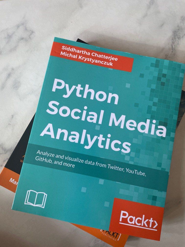 Mastering Social Media Mining With Python And Python Social Mecia Analytics Hobbies And Toys Books