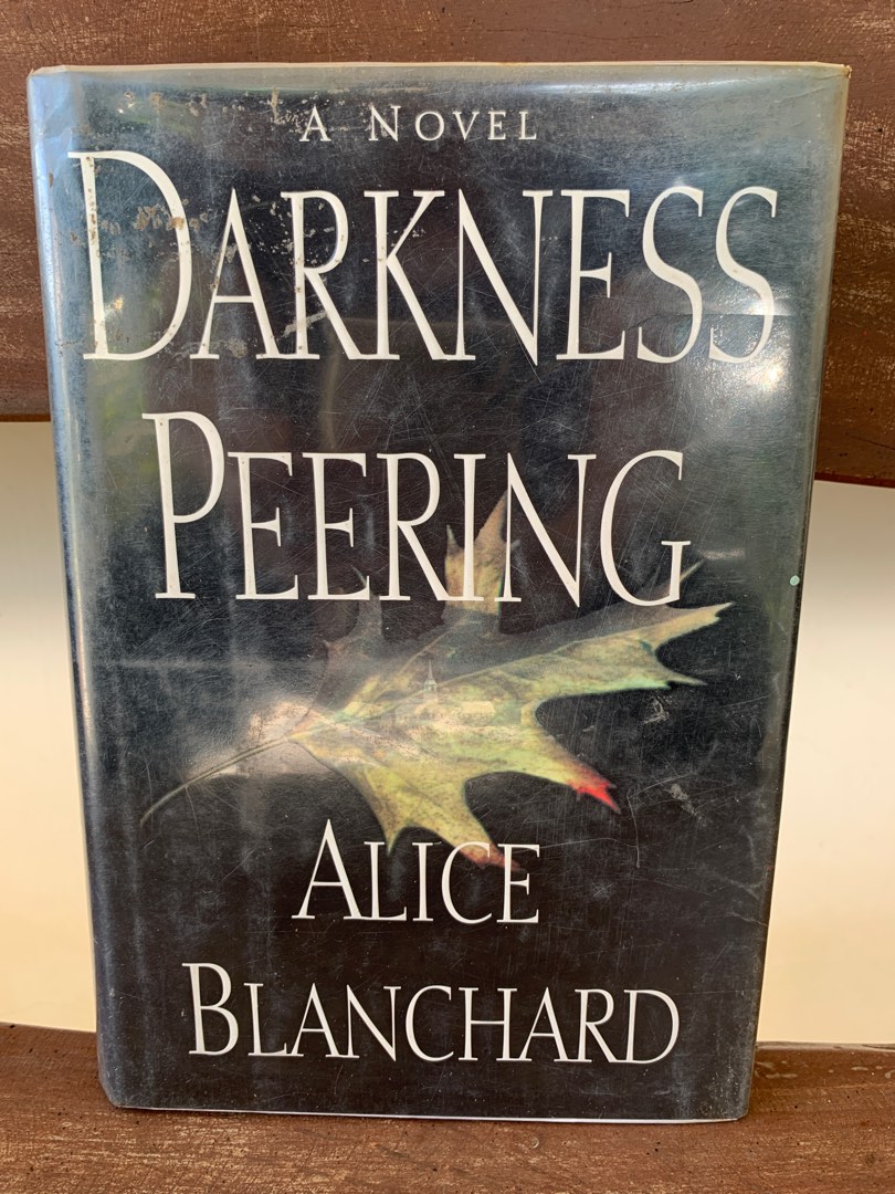 Darkness Peering by Alice Blanchard | Suspense | Fiction | Pre-Loved ...