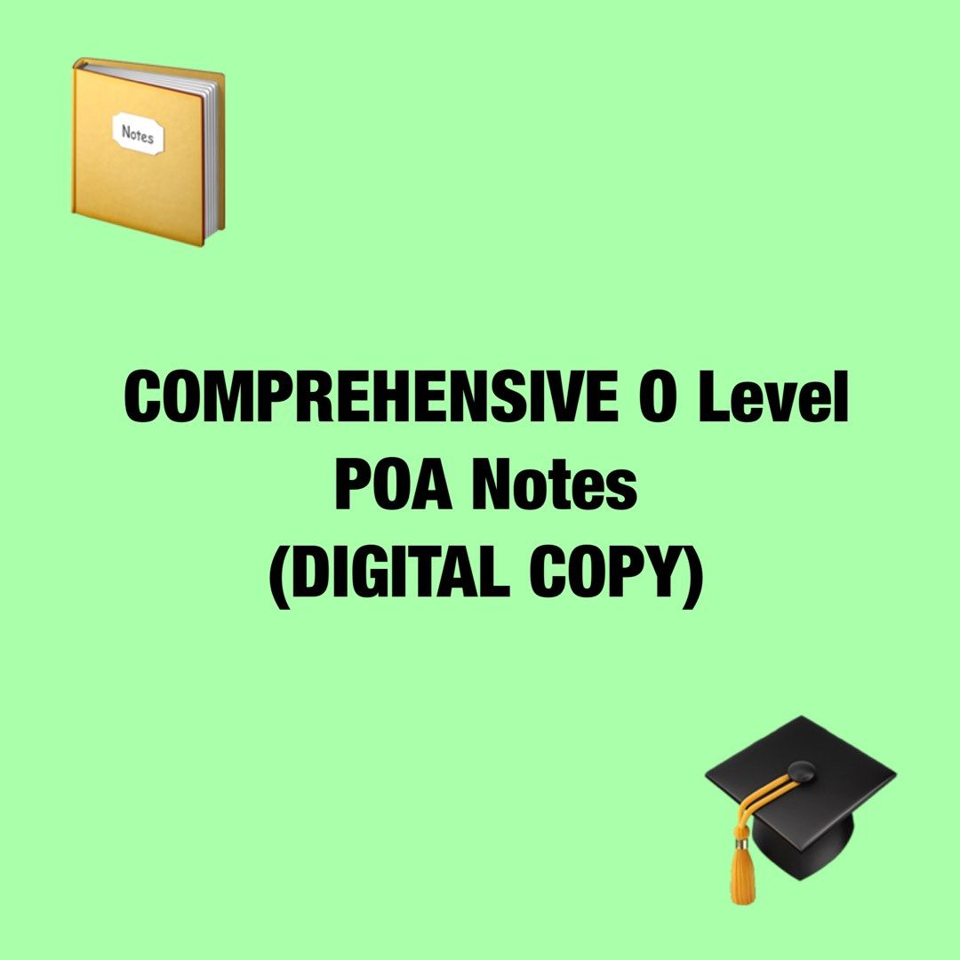 COMPREHENSIVE O Level POA Notes (DIGITAL COPY), Hobbies & Toys, Books ...