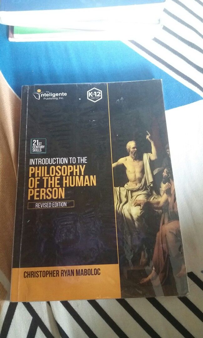 Introduction to the Philosophy of the Human Person - Revised Edition (SHS STEM Textbooks ...