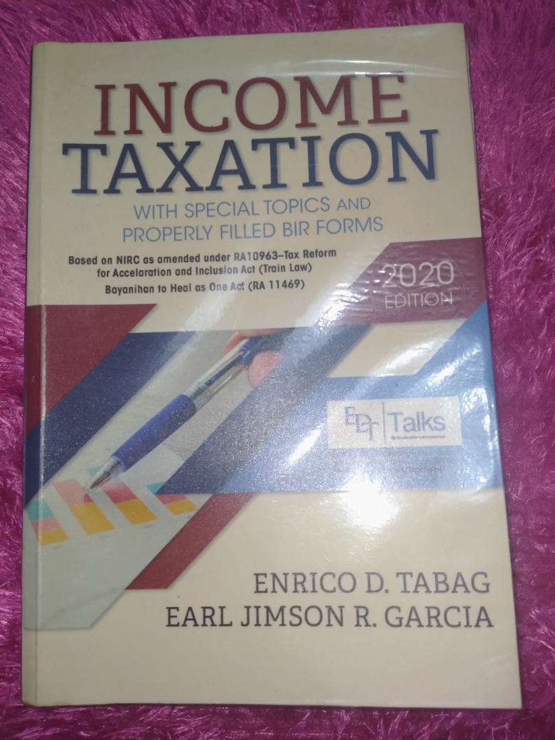 Income Taxation, 2020 Edition- Enrico D. Tabag, Hobbies & Toys, Books ...