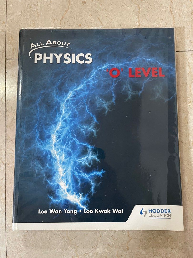 Olevel All About Physics Textbook, Hobbies & Toys, Books & Magazines ...