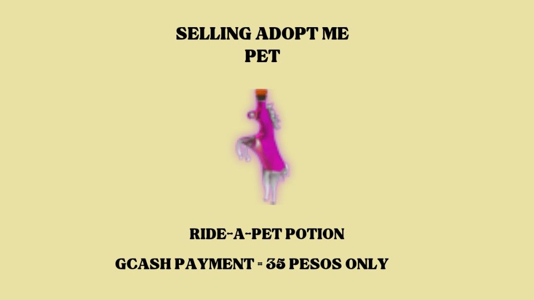RIDE A PET POTION ADOPT ME, Video Gaming, Gaming Accessories, In-Game ...