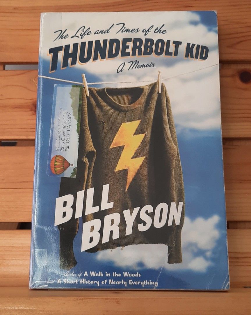 The Life and Times of the Thunderbolt Kid by Bill Bryson, Hobbies ...