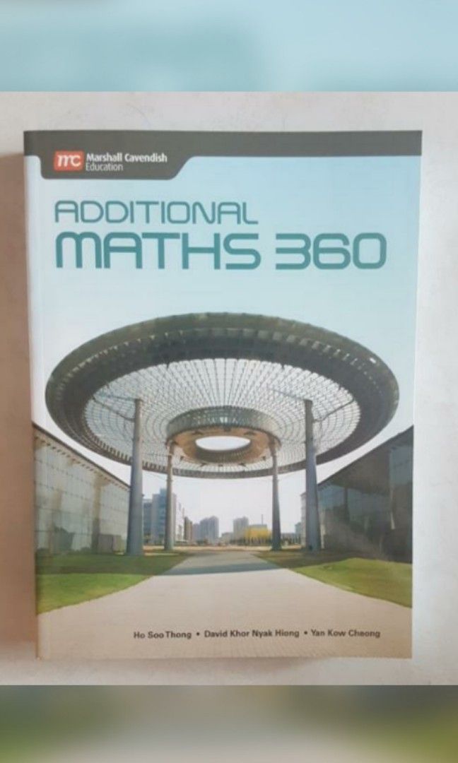 Additional Maths 360, Hobbies & Toys, Books & Magazines, Textbooks on ...