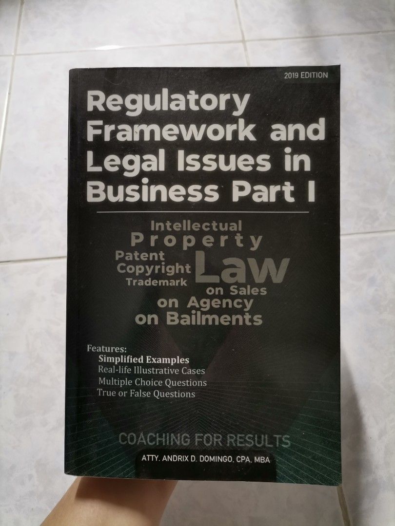 REGULATORY FRAMEWORK AND LEGAL ISSUES IN BUSINESS PART 1 RFBT By Andrix ...