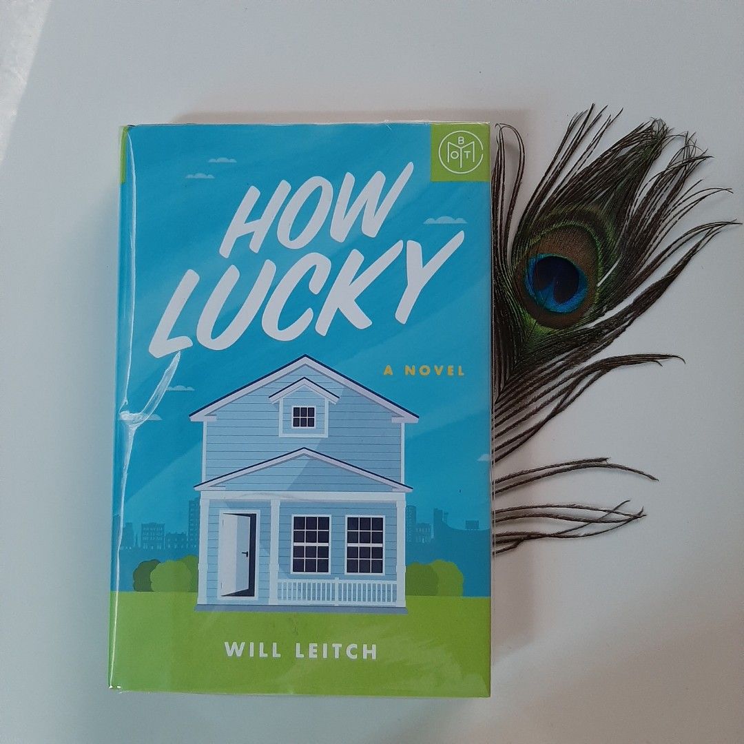 HOW LUCKY - WILL LEITCH, Hobbies & Toys, Books & Magazines, Fiction ...