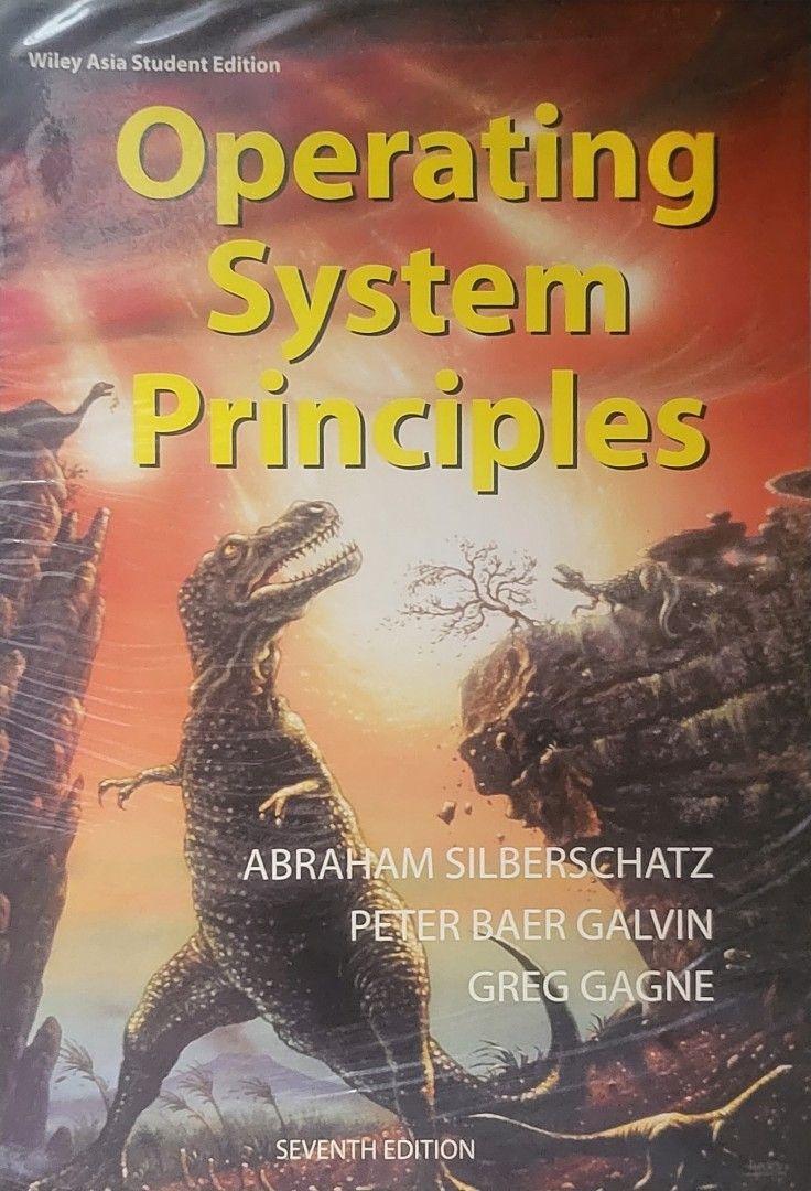 Operating System Principles by Abraham Silberschatz, Peter Baer Galvin ...