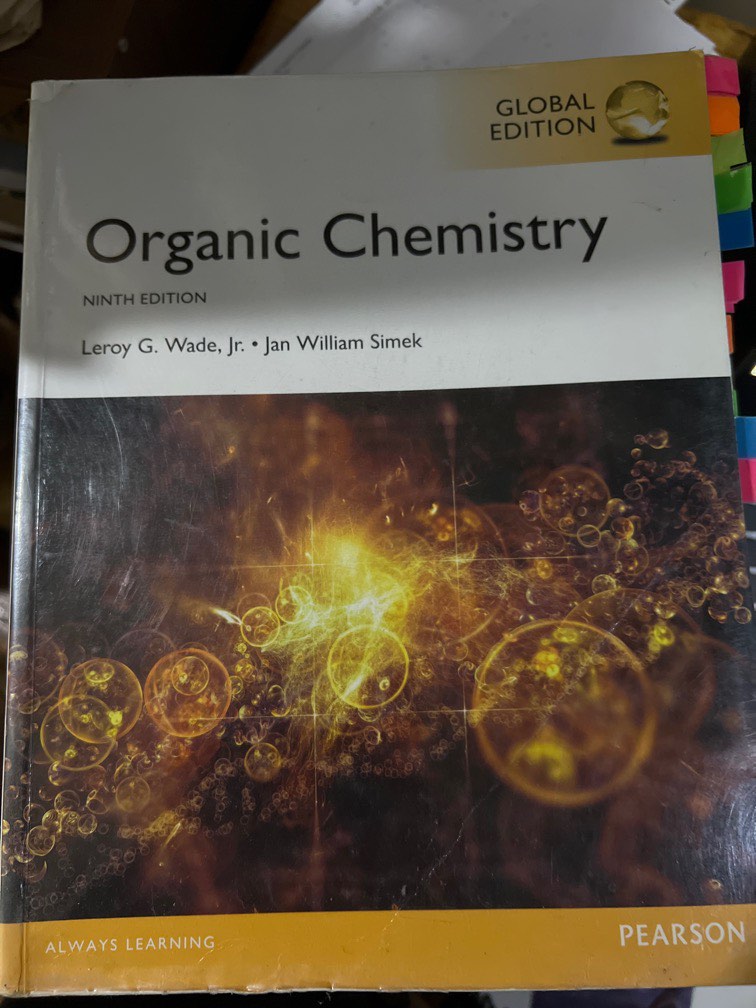 Organic Chemistry 9th Edition Leroy G. Wade, Jr. Jan William Simek ...