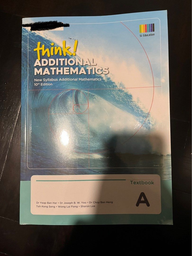 Think! Additional Mathematics AMath Upper Sec Textbook 10th Edition ...
