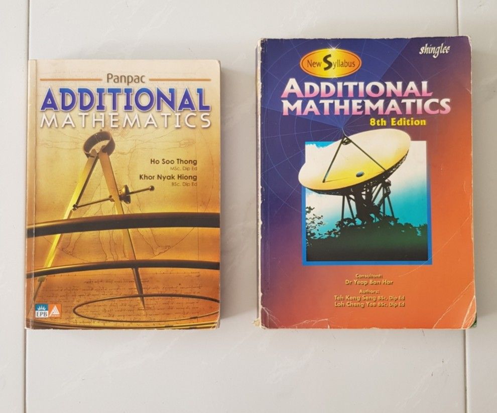 (1 for $6) Additional Mathematics / O level maths textbook, Hobbies ...