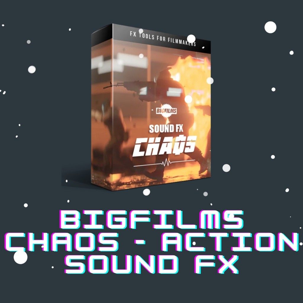 BigFilms CHAOS - Action Sound FX, Computers & Tech, Parts & Accessories, Software on Carousell