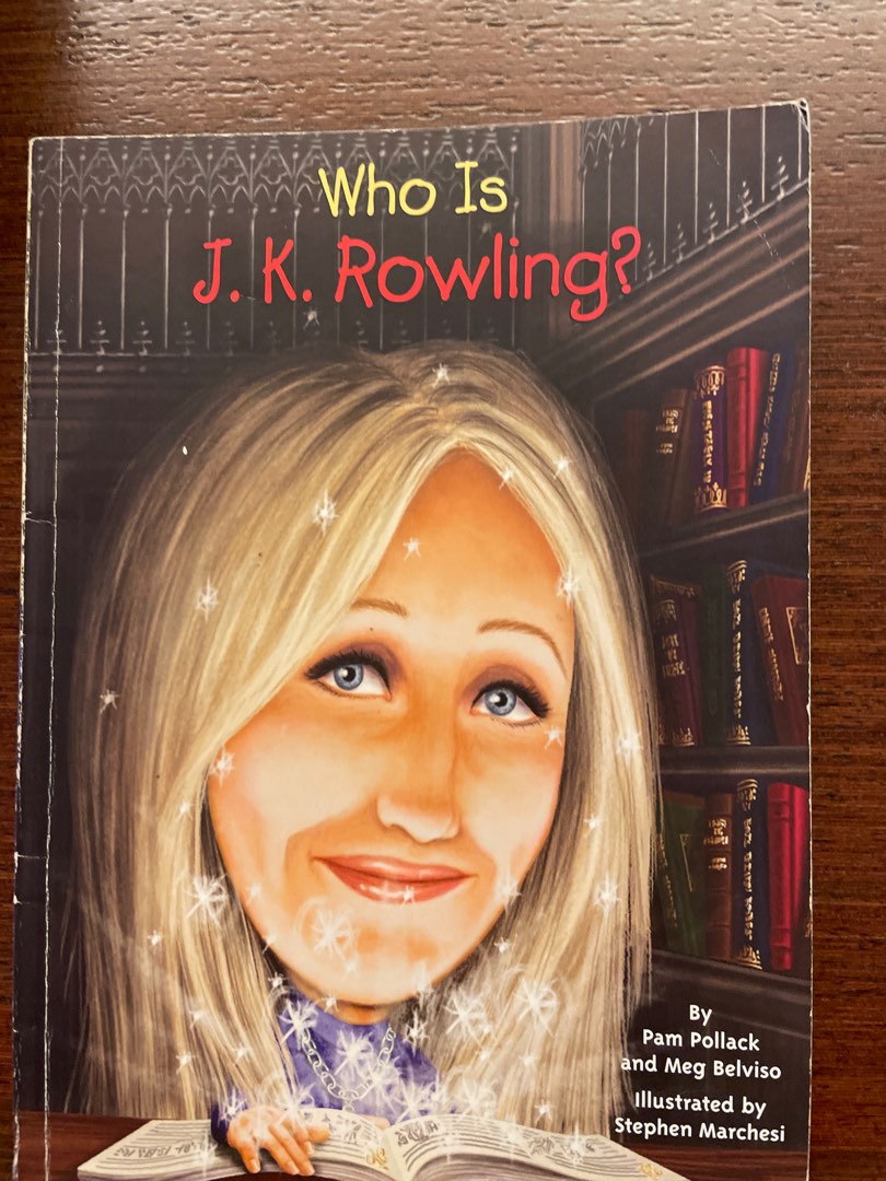 Who is J K Rowling?, 興趣及遊戲, 書本 & 文具, 小說 & 故事書 - Carousell