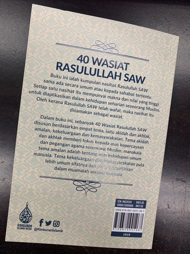 40 Wasiat Rasulullah SAW By Dr Wan Ali Akbar Wan Abdullah & Dr Nursafra ...