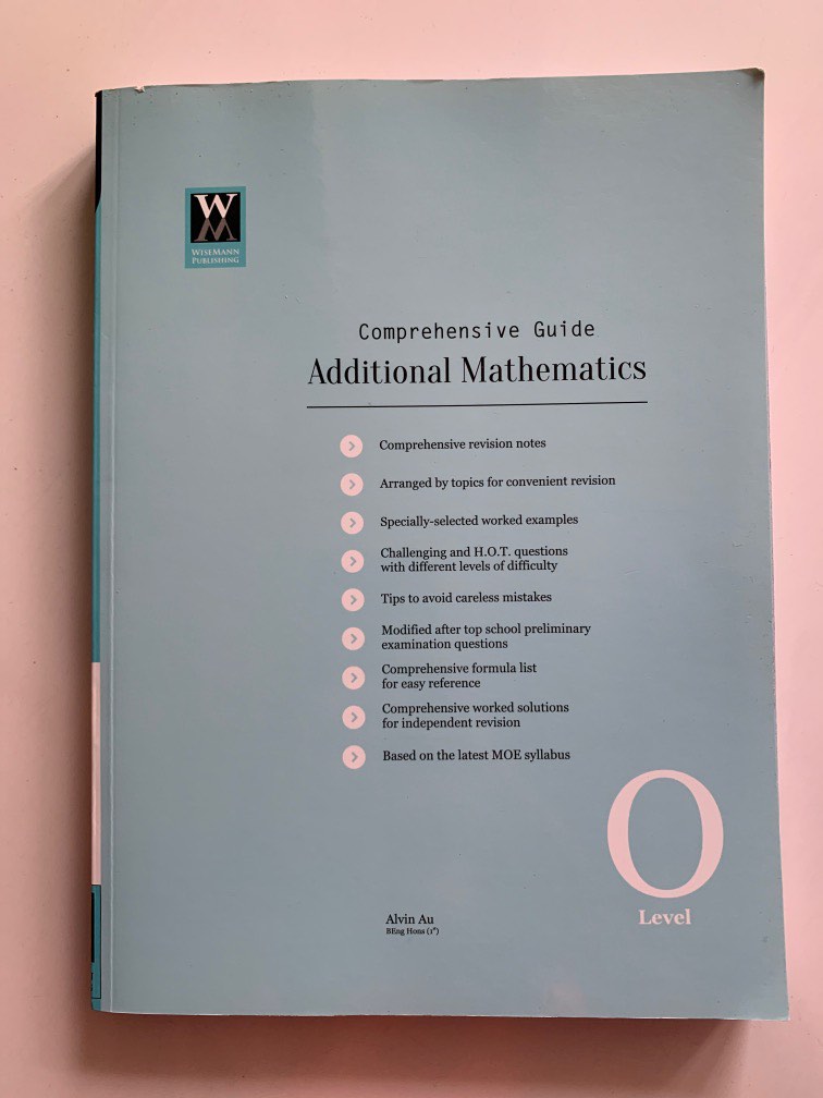 Comprehensive Guide Additional Mathematics O level - Wisemann Publishing, Hobbies & Toys, Books ...