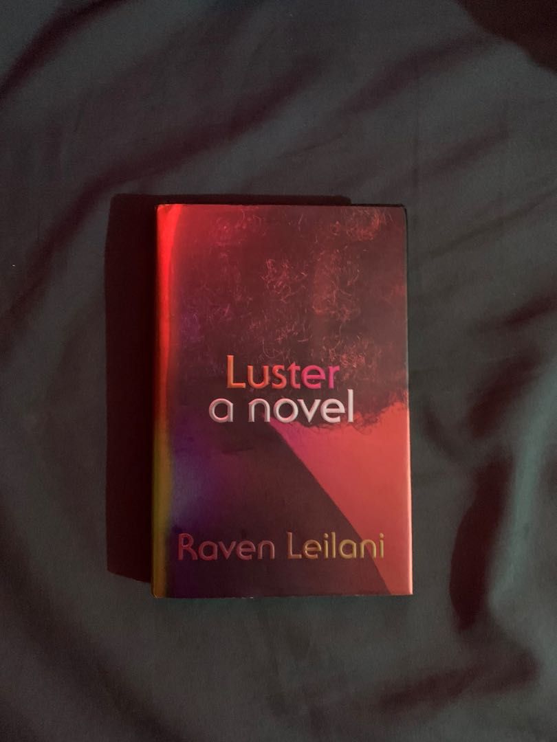 Luster - Raven Leilani (Hardbound), Hobbies & Toys, Books & Magazines ...