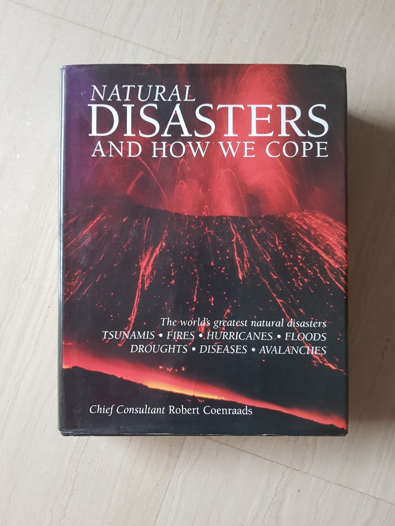 Natural disasters and how we cope, Hobbies & Toys, Books & Magazines ...
