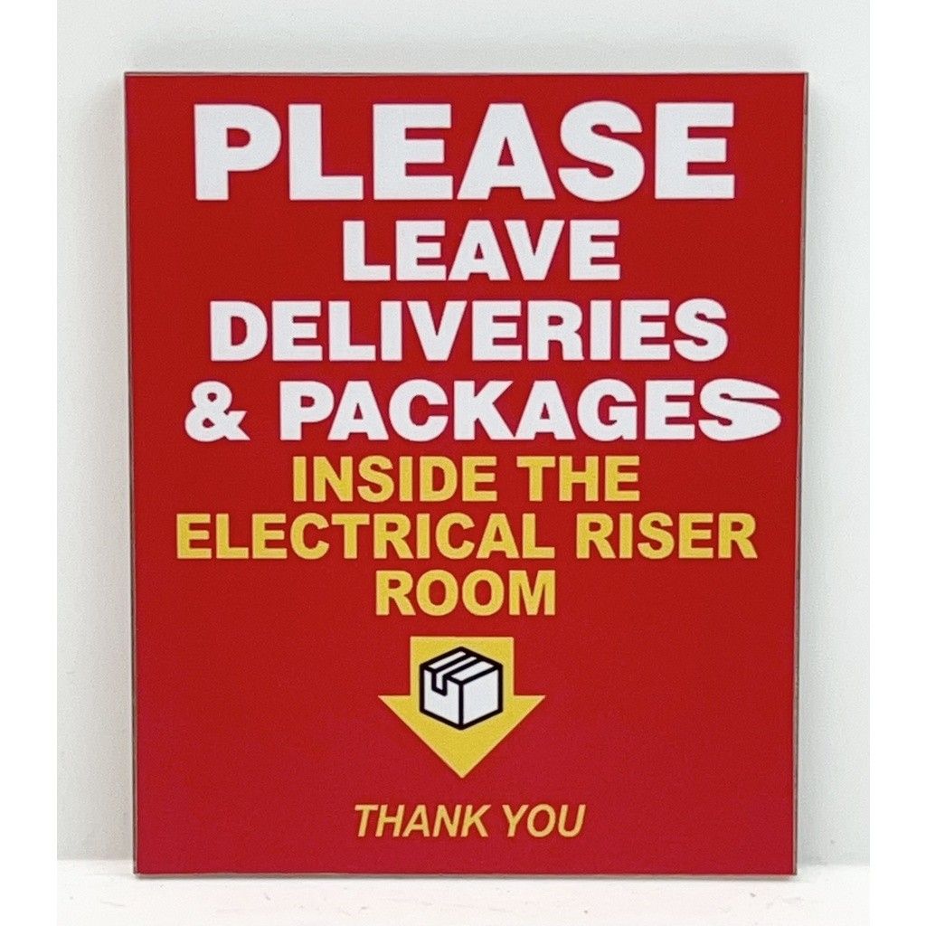 Please leave delivery inside raiser thank you sign board Signage ...