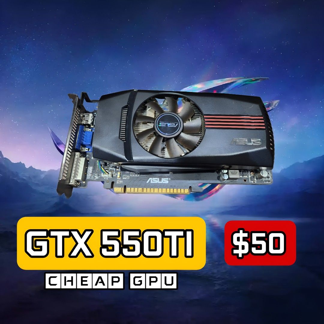 GTX 550Ti Cheap GPU, Computers & Tech, Parts & Accessories, Computer ...