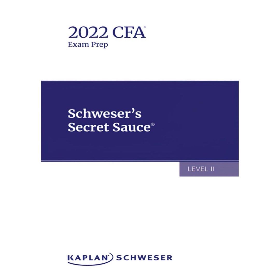 2022 CFA Level 2 Schweser's Secret Sauce® (Original Hardcopy), Hobbies & Toys, Books & Magazines ...