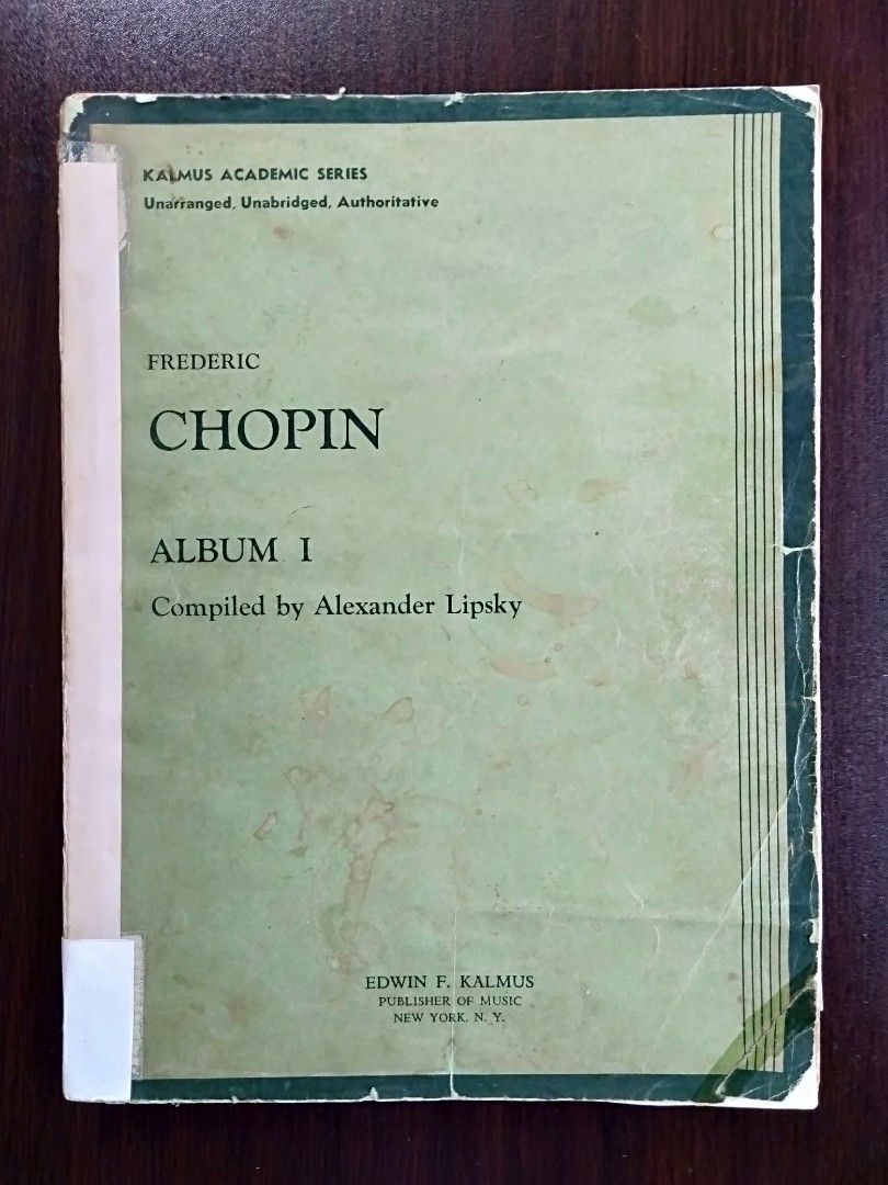 FREDERIC CHOPIN ALBUM 1 Compiled by Alexander Lipsky - Kalmus Academic ...