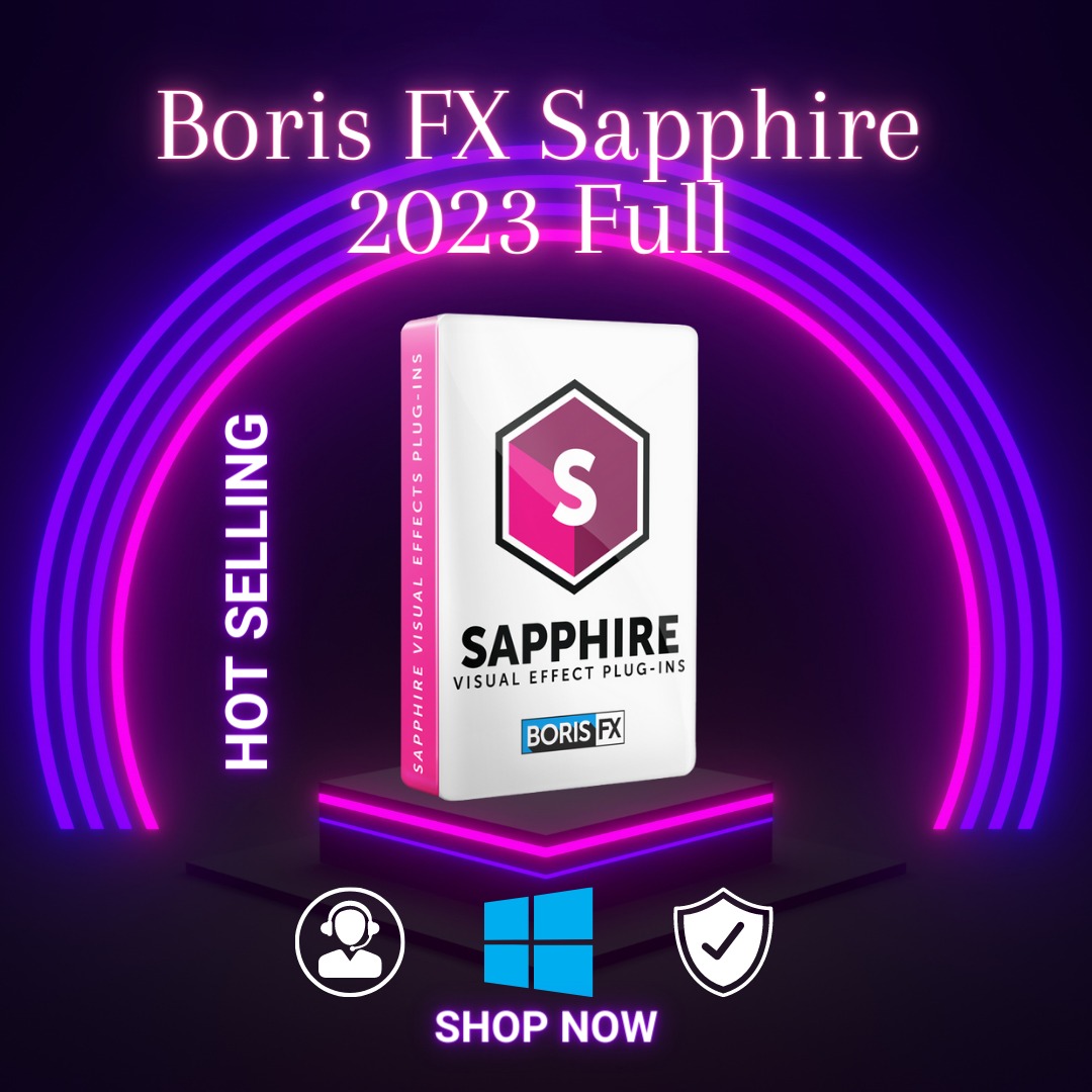 Boris FX Sapphire Plug-ins 2023 for Adobe / OFX ( Vegas, Davinci etc) - Full Version, Video ...