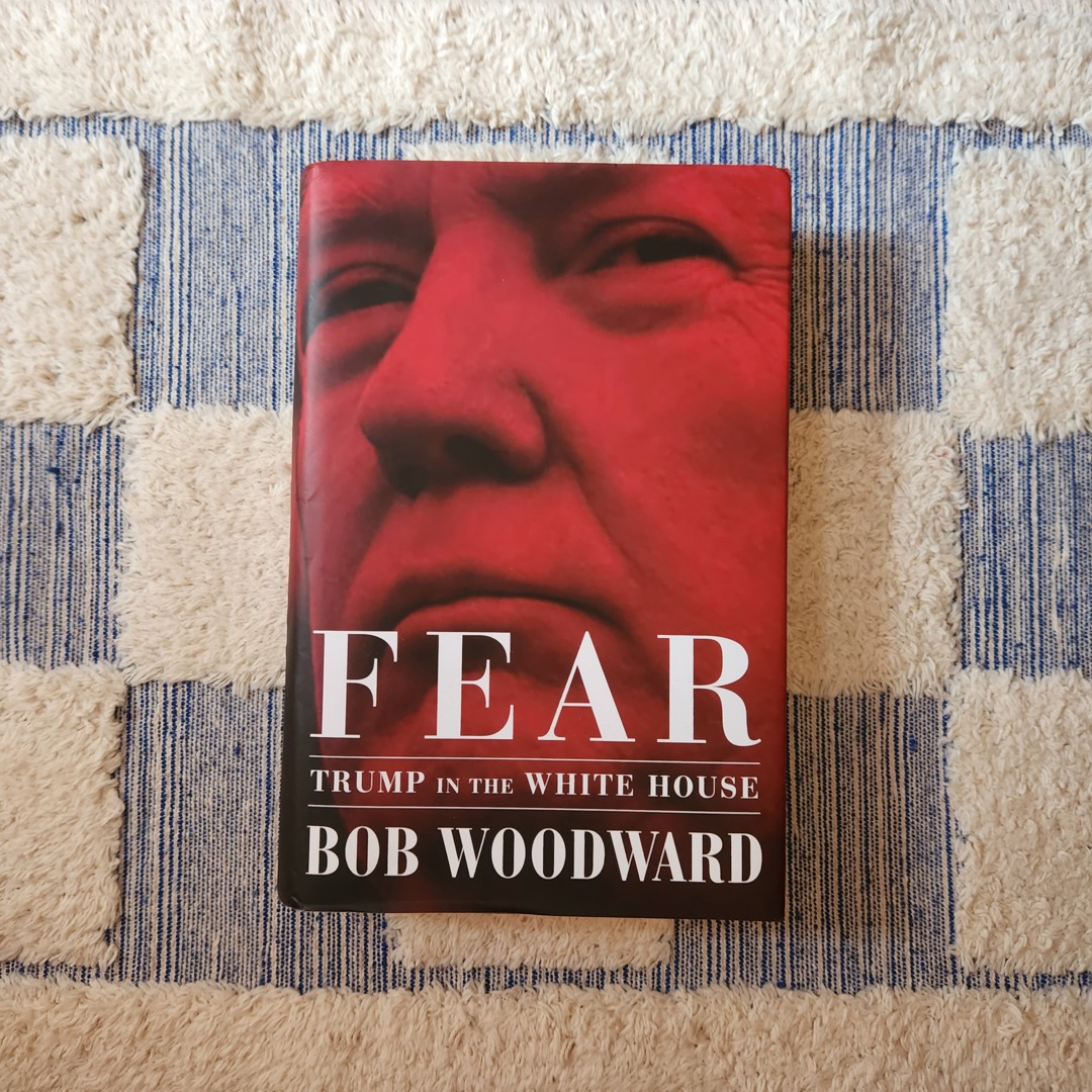 Fear: Trump in the White House by Bob Woodward, Hobbies & Toys, Books ...