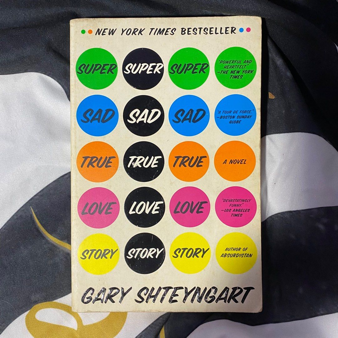 Super Sad True Love Story by Gary Shteyngart, Hobbies & Toys, Books ...