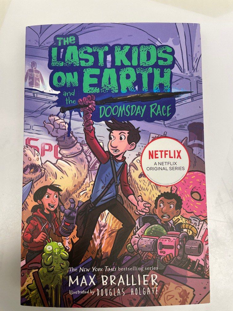 The last kids on earth and the doomsday race, 興趣及遊戲, 書本 & 文具, 小朋友書 ...