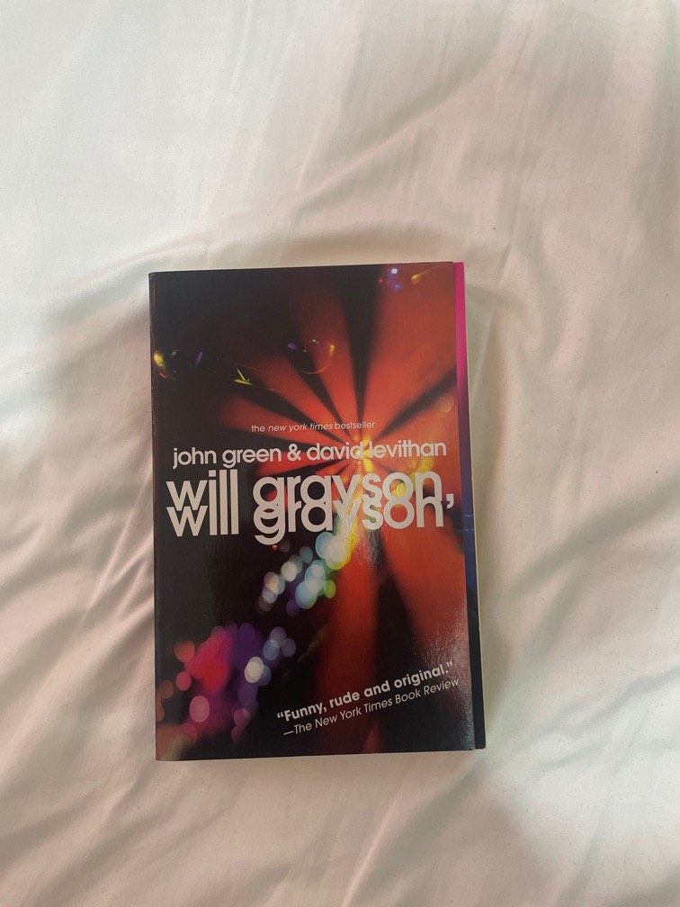 Will Grayson, Will Grayson by John Green and David Levithan, Hobbies ...