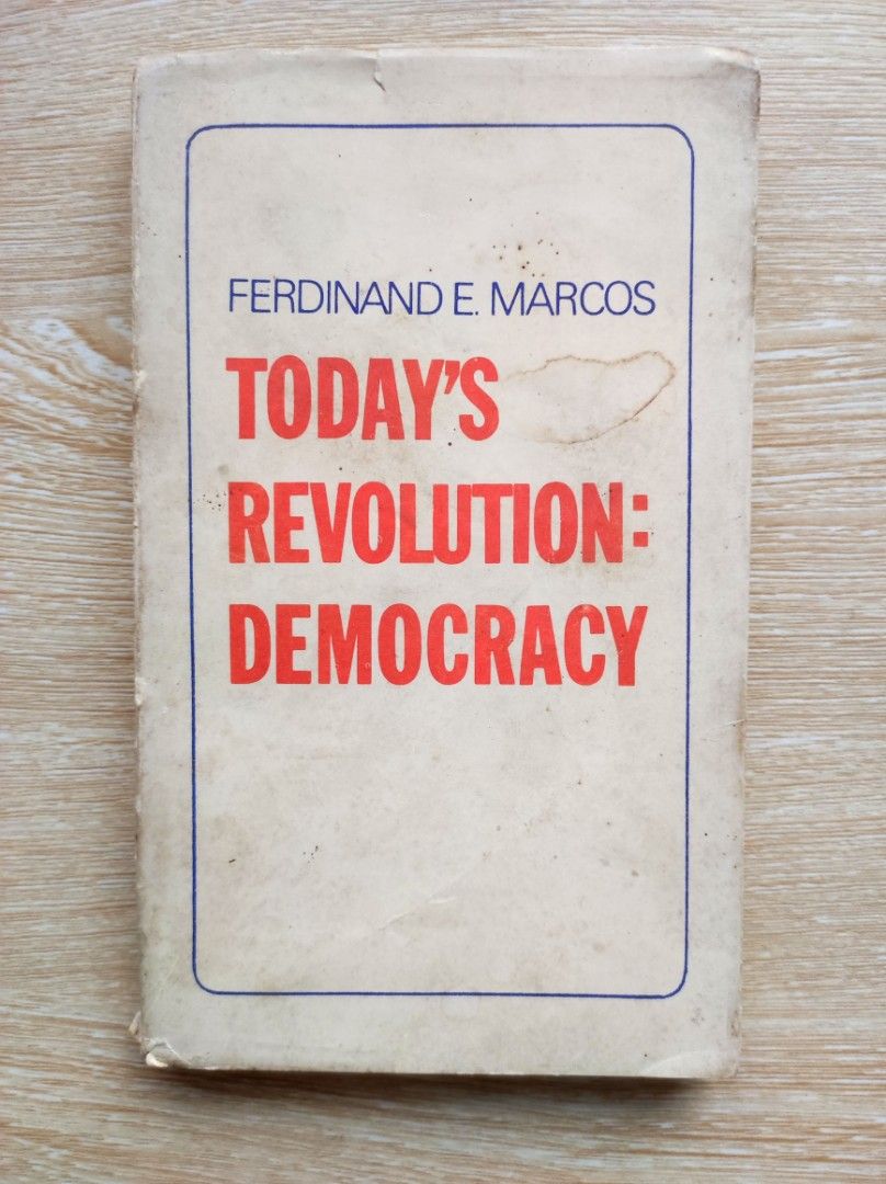 Ferdinand Marcos: Today's Revolutionary Democracy,New Society 1971 ...