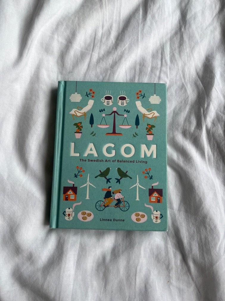 lagom: the swedish art of balanced living by linnea dunne, Hobbies ...