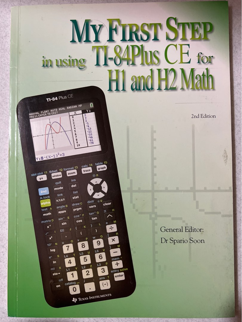 My first steps in using TI-84PLUS CE for H1 and H2 Math, Hobbies & Toys, Books & Magazines ...