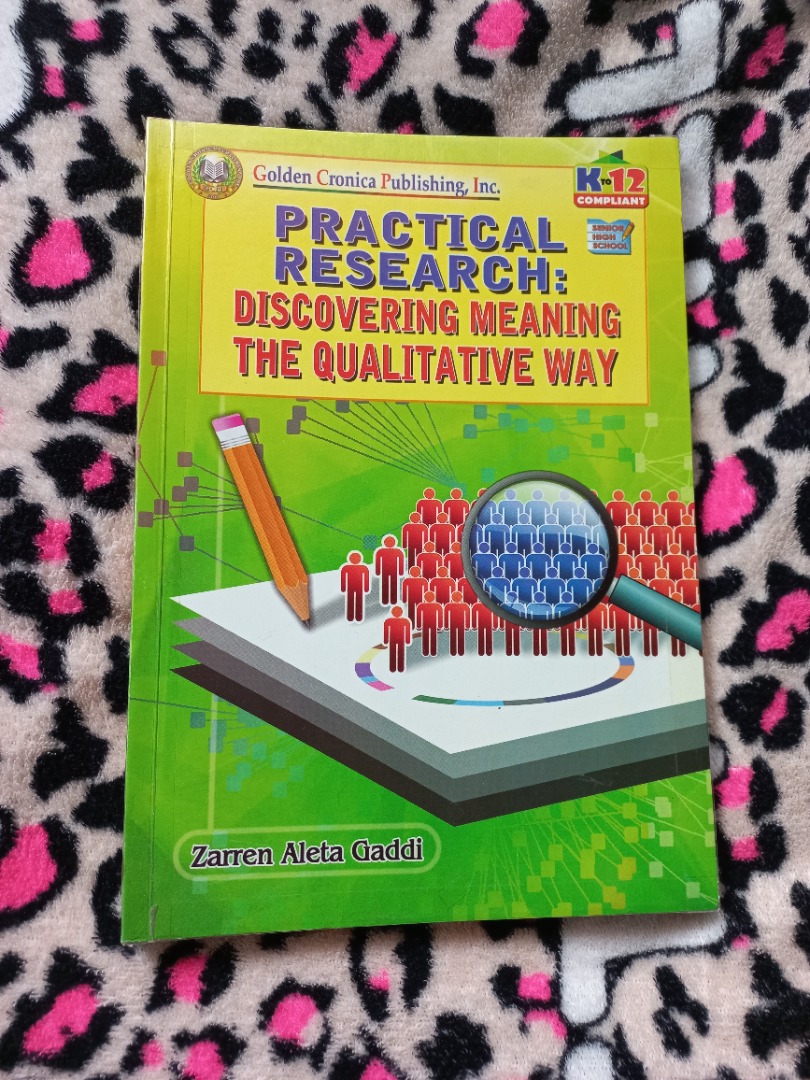 SHS PRACTICAL RESEARCH: DISCOVERING MEANING THE QUALITATIVE WAY ...